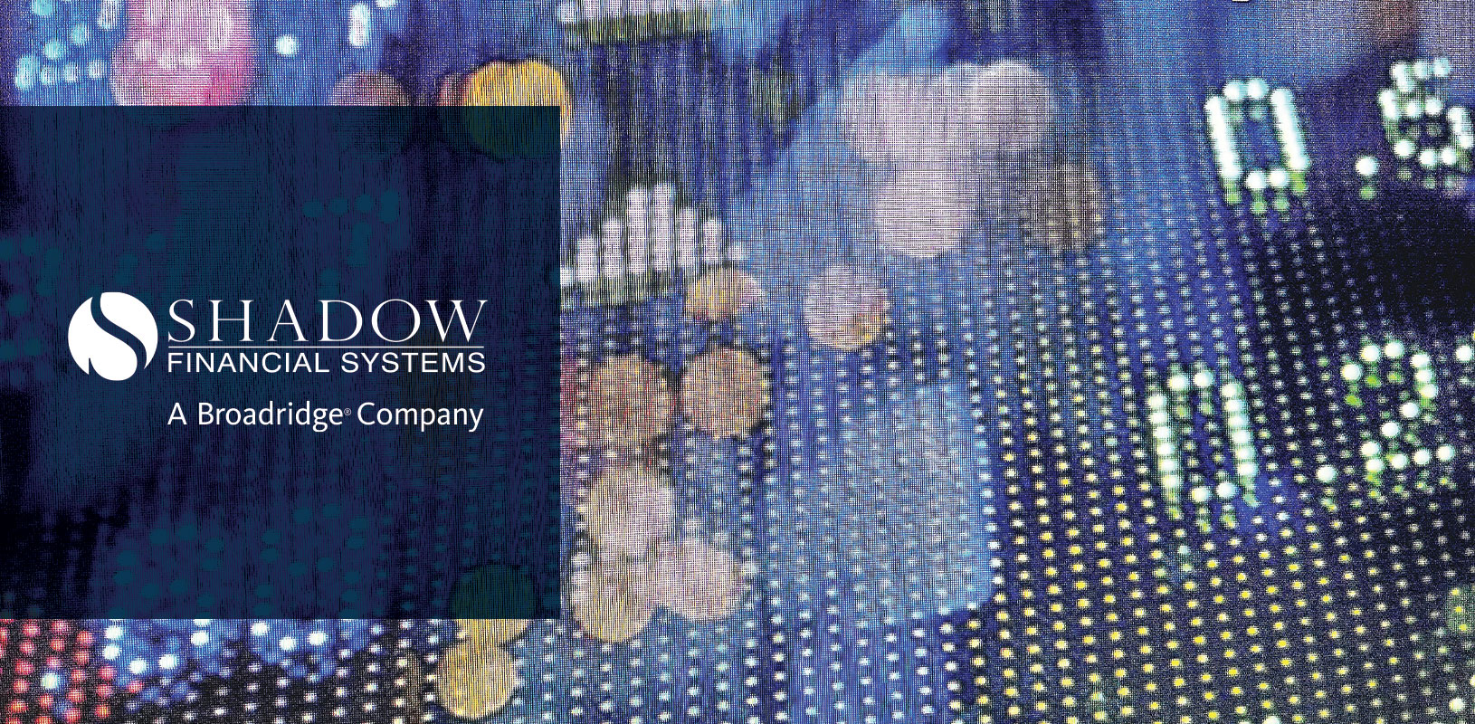 Shadow Financial System | Broadridge